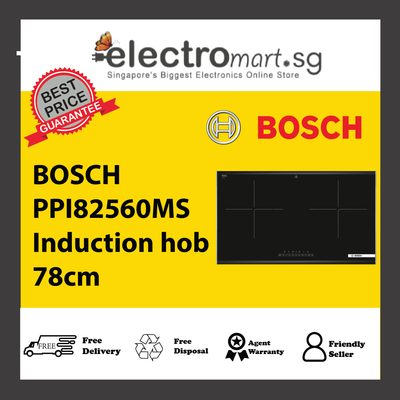 BOSCH PPI82560MS Series 6 Induction Hob 78cm – Electromart.sg Pte Ltd